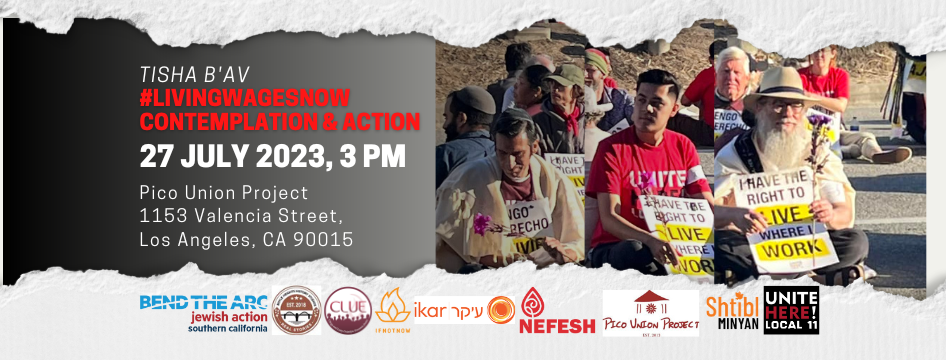 Tisha b’Av - #LivingWagesNow Contemplation and Action - Clue Justice